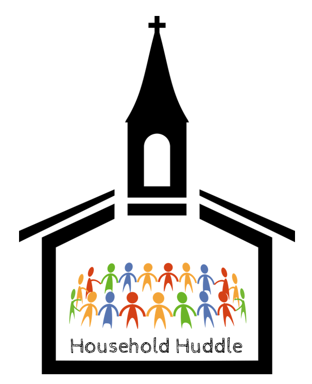 Household Huddle – Oldtown Church