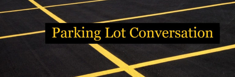 Parking Lot Conversation – Oldtown Church