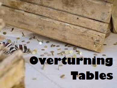 Overturning Tables – Oldtown Church