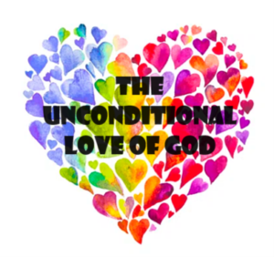 The Unconditional Love of God – Oldtown Church